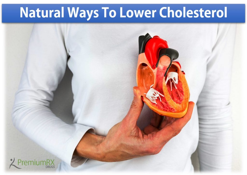 Natural Ways To Lower Cholesterol | PremiumRxdrugs- Online Pharmacy
