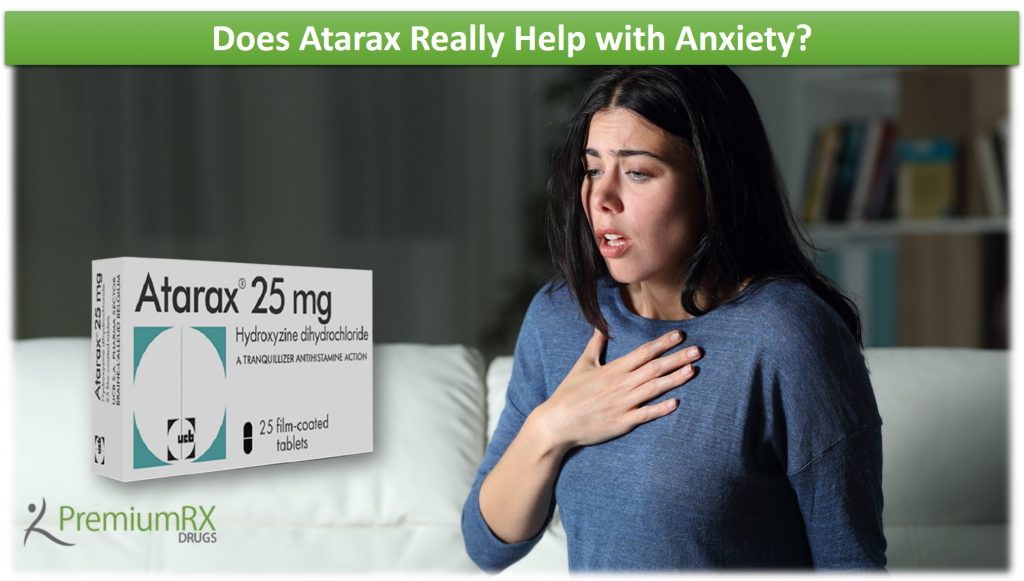 Does Atarax Really Help with Anxiety | PremiumRxdrugs- Online Pharmacy