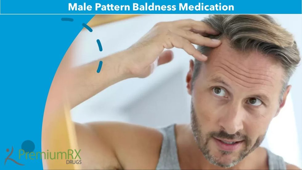 Male Pattern Baldness Medication | PremiumRxdrugs- Online Pharmacy
