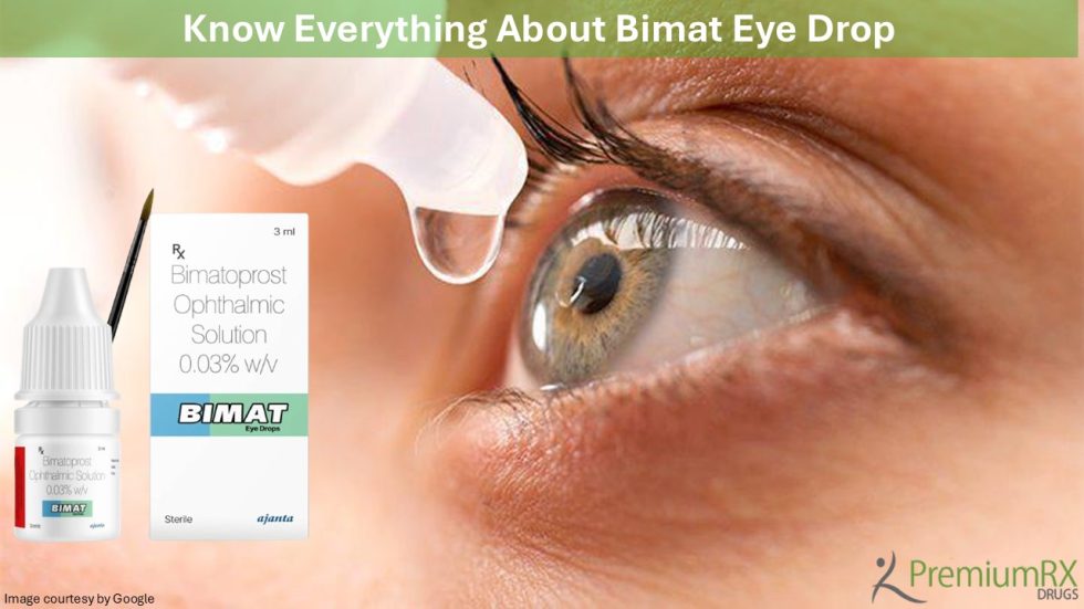 Know Everything About Bimat Eye Drop | PremiumRxdrugs- Online Pharmacy
