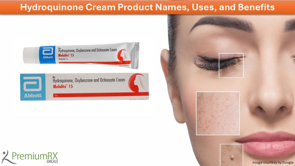 Hydroquinone Cream Product Names, Uses, and Benefits | PremiumRxdrugs ...