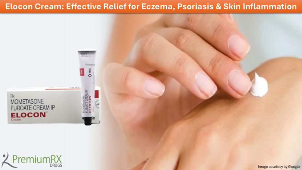 Elocon Cream: Effective Relief for Eczema, Psoriasis & Skin ...